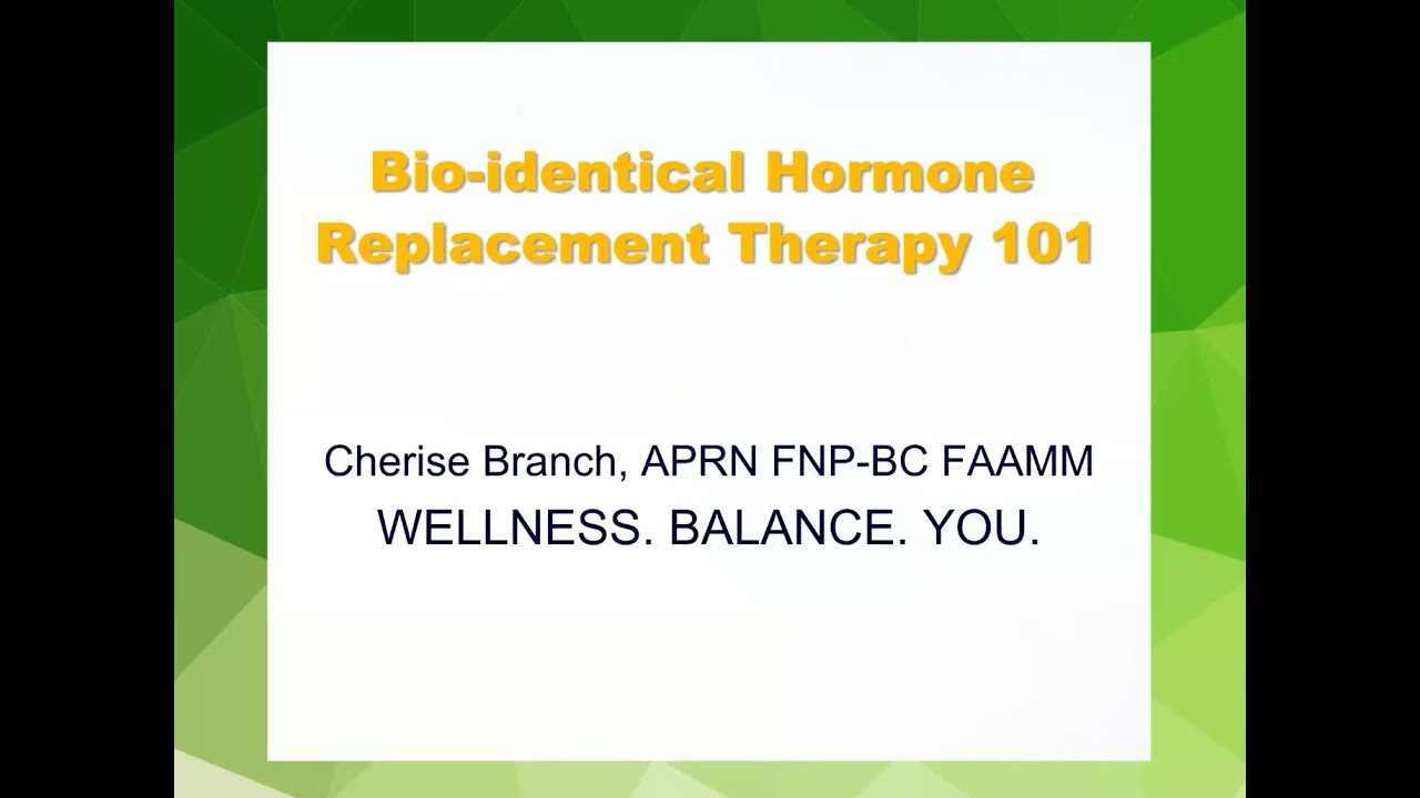 BHRT 101 - Bio-identical Hormone Replacement Therapy Webinar - YouTube