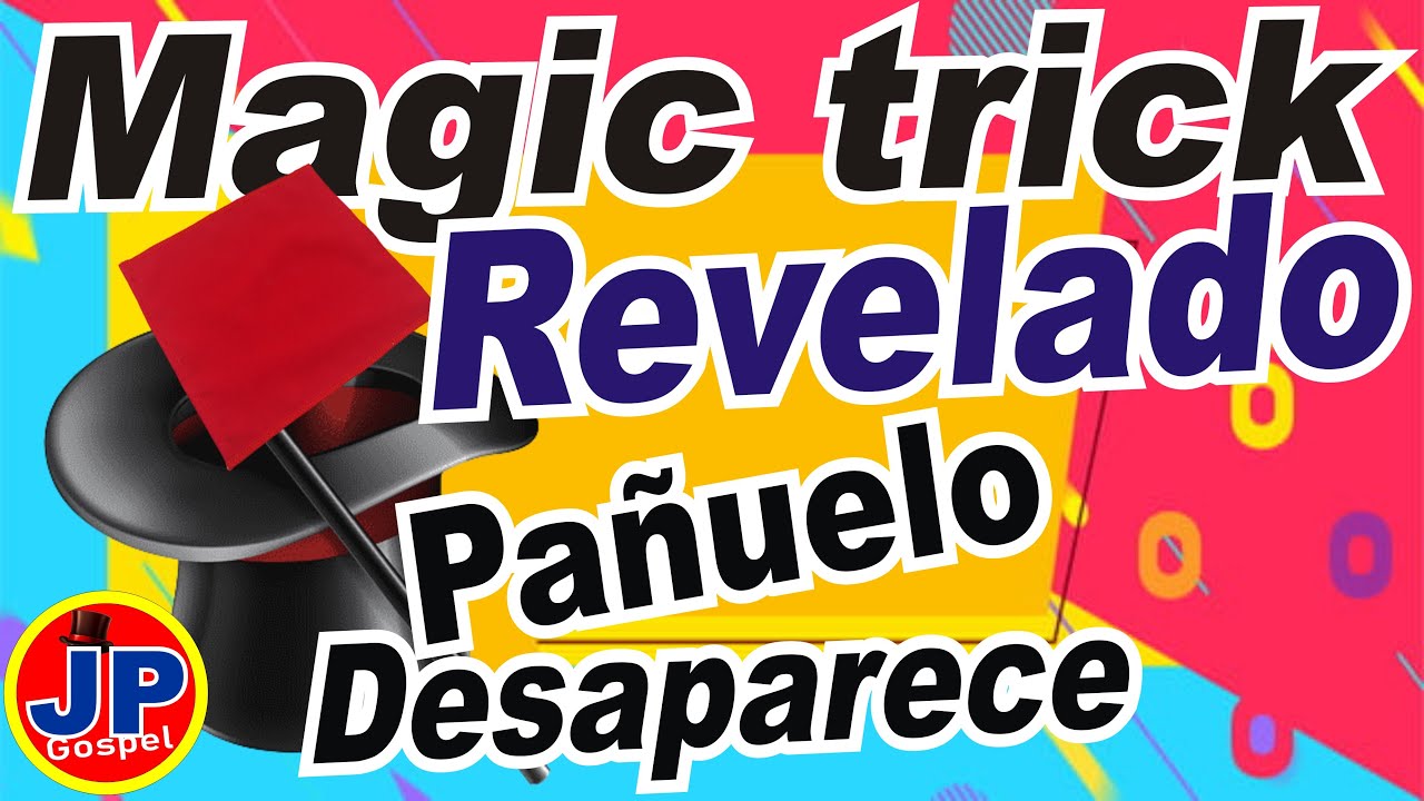 Truco de MAGIA como DESAPARECER un pañuelo - YouTube