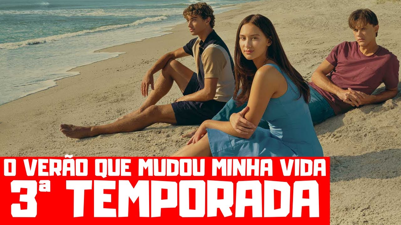 O VERÃO QUE MUDOU MINHA VIDA 3ª TEMPORADA | QUANDO CHEGA NO AMAZON PRIME VIDEO? - YouTube