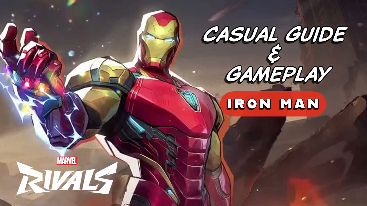 Marvel Rivals: How to Play Iron Man | Casual Gamers Guide - YouTube