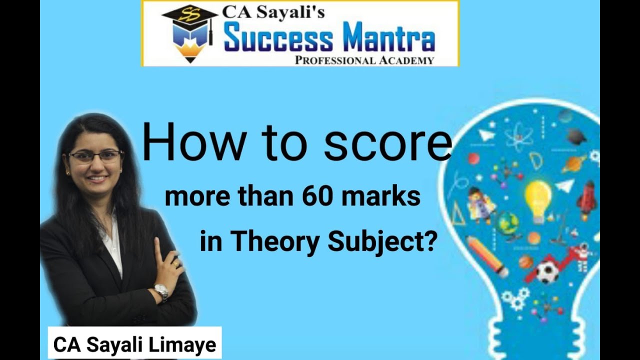 How to score above 60 marks in Theory subject? Learn Success Mantras ...