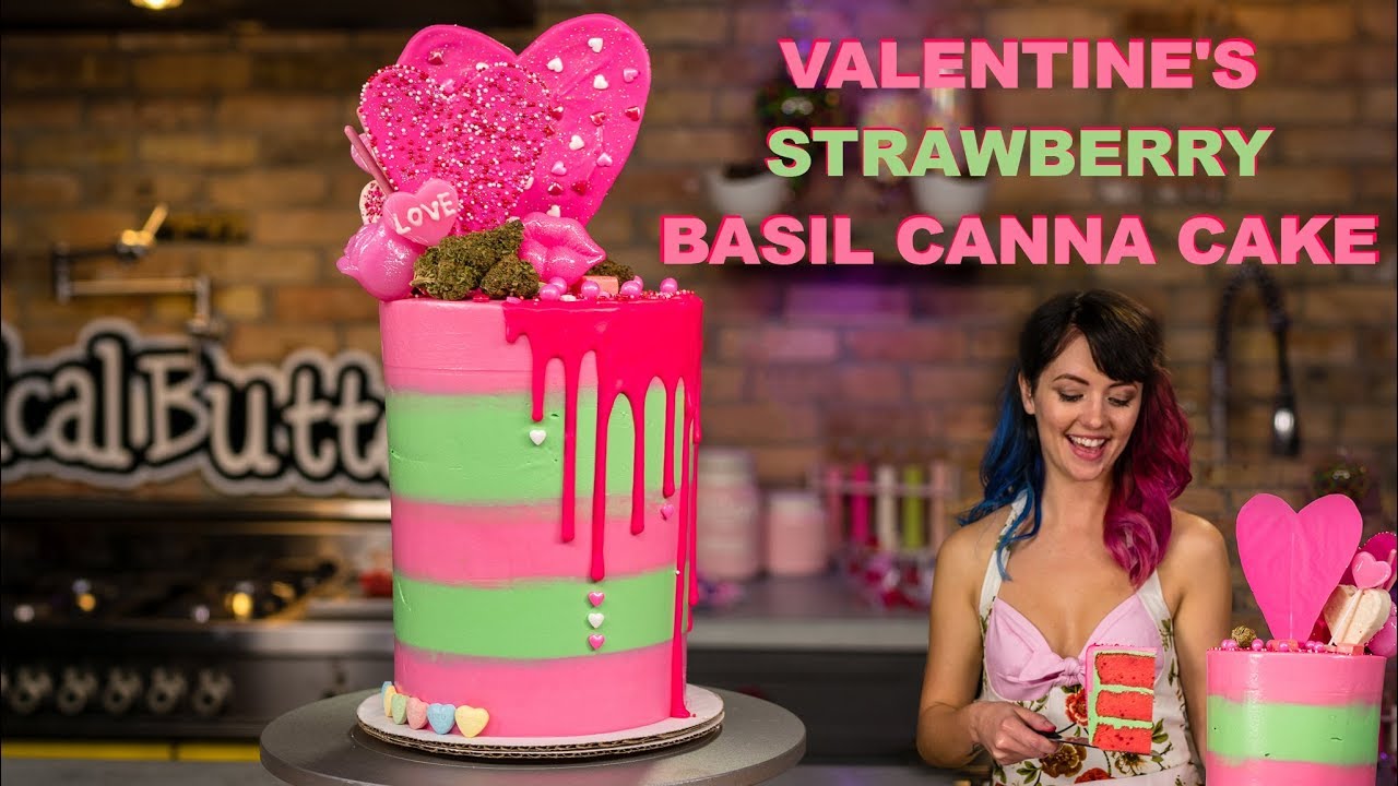 Valentine's Strawberry Basil Canna Cake - YouTube