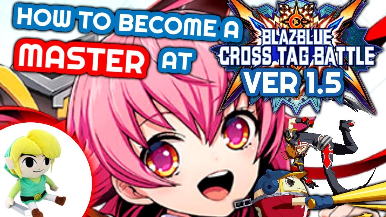 How to Master the BBTAG 1.5 Patch - EX REVIEW!!! - YouTube