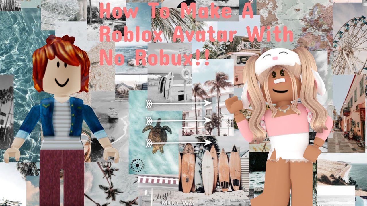 How to Make A Roblox Avatar With No Robux!! - YouTube