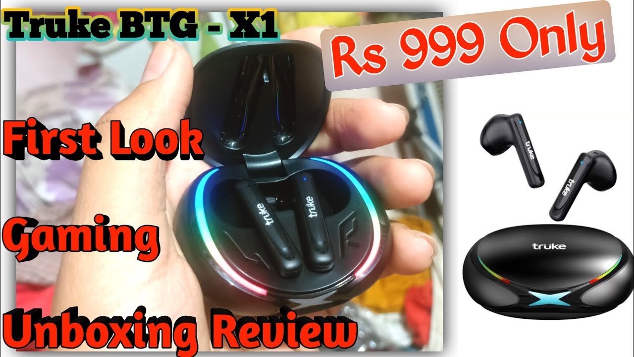 First look Truke BTG - X1 model unboxing video | Truke brand new gaming Earbuds under 1500 - YouTube