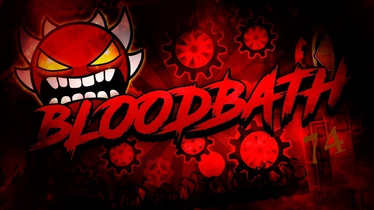 Bloodbath(Geometry Dash) 100% Complete! - YouTube