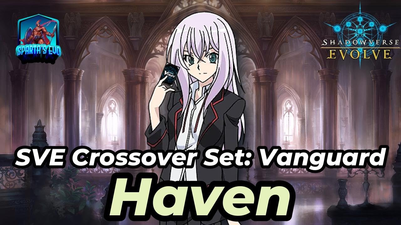 Shadowverse Evolve: Vanguard Crossover Set Haven Reveals! - YouTube