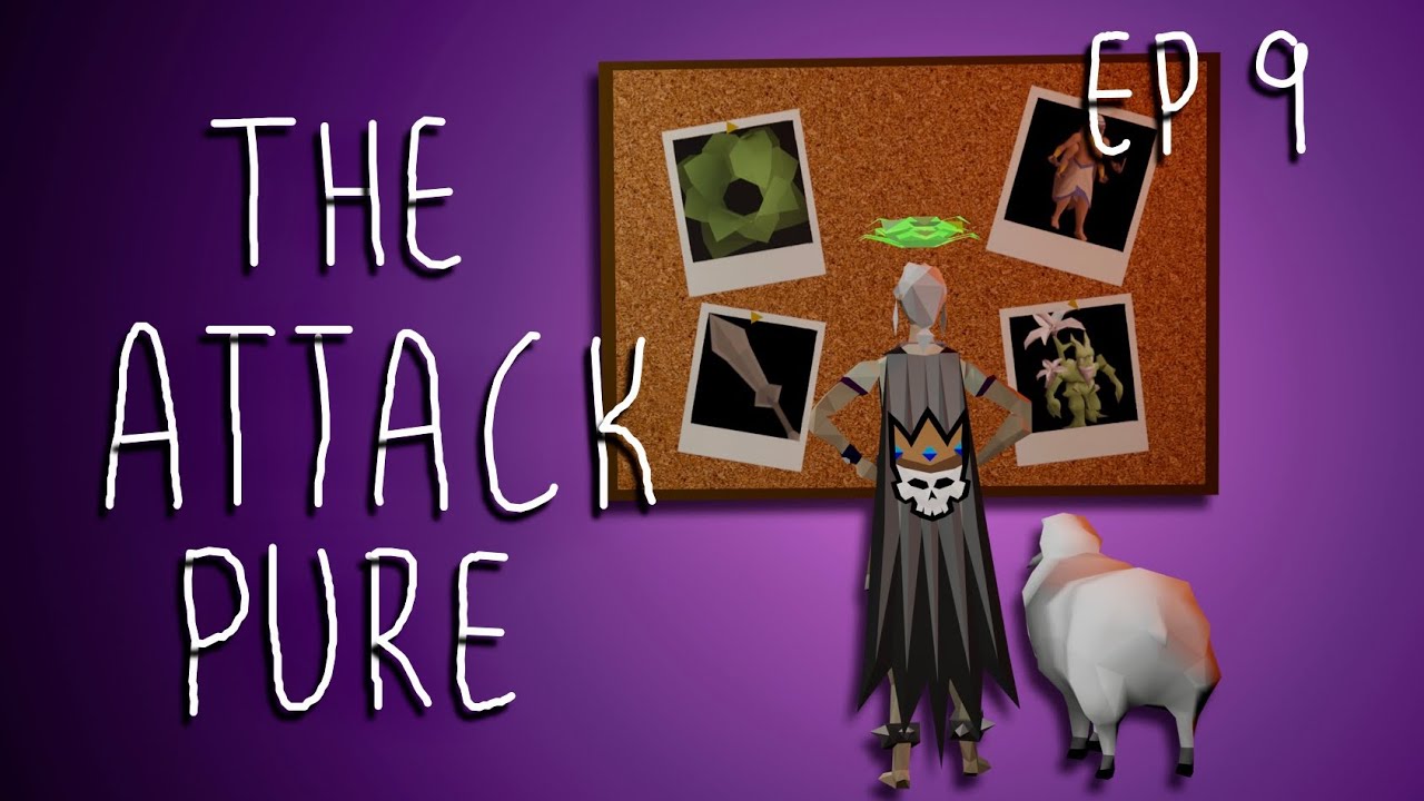 OSRS Attack Pure - Major Milestones | Ep. 9 - YouTube