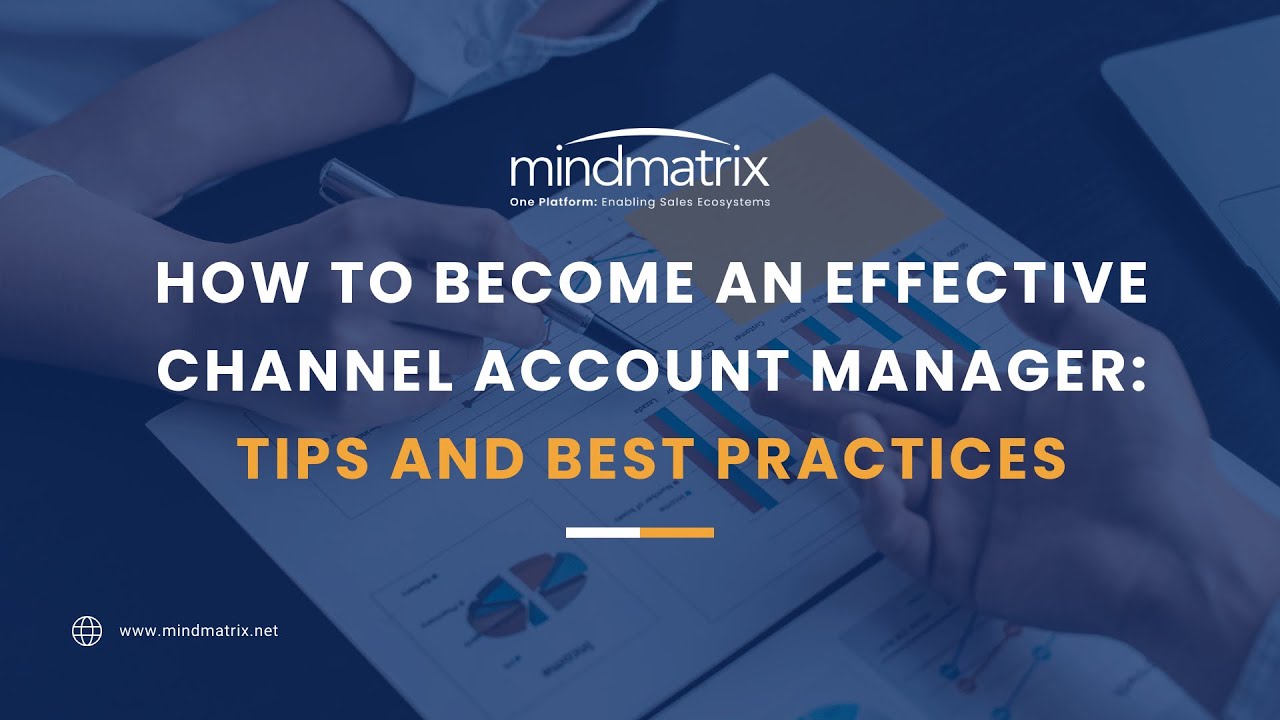 Master Channel Account Management - Best Practices for Channel Managers ...