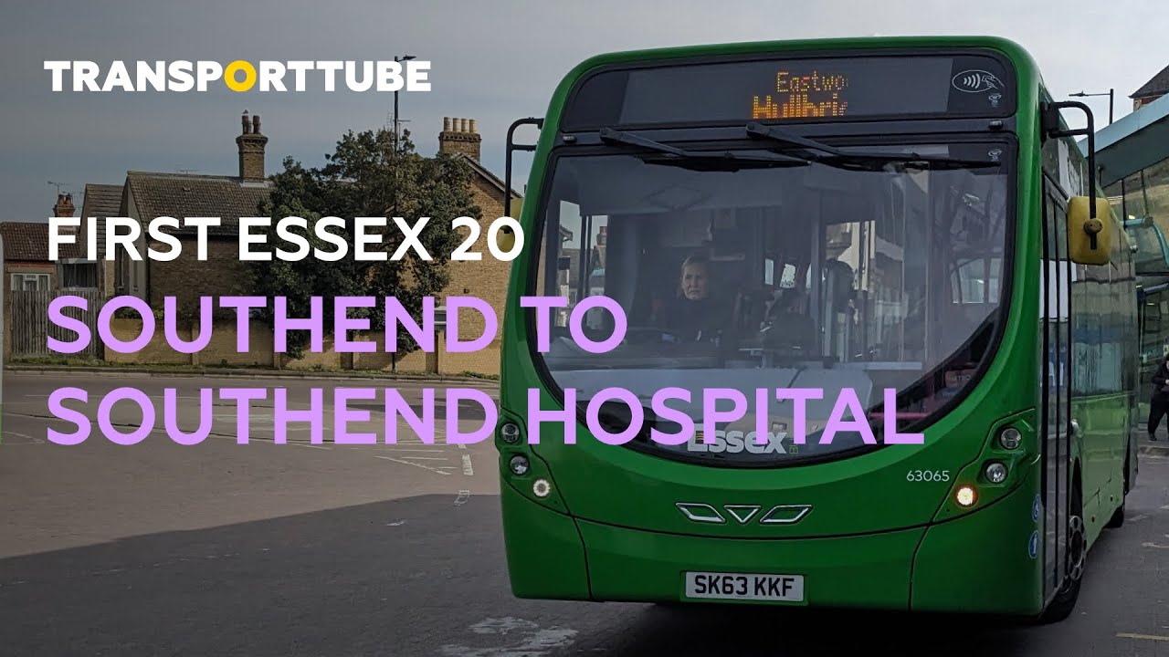 Southend City Centre to Southend Hospital • First Essex 20 • Realtime ...