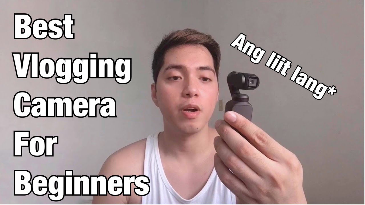 Best Vlogging Camera For Beginners | Tagalog - YouTube