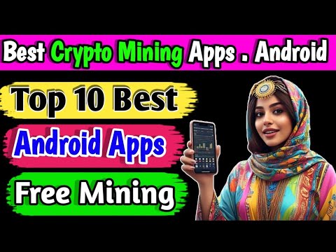 Best Crypto mining apps for Android - YouTube