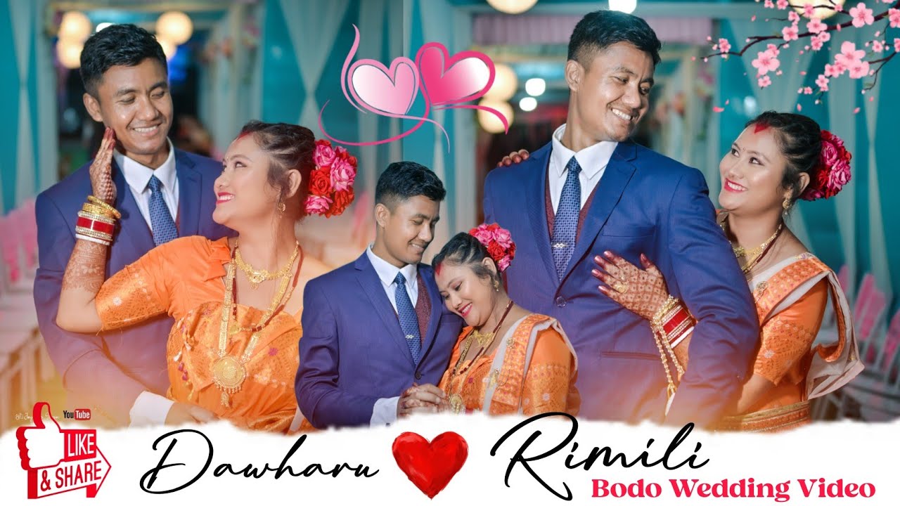 Dawharu & Rimili ️😍 !! Bodo Cinematic Wedding Video !! Joydeep Gogoi ...