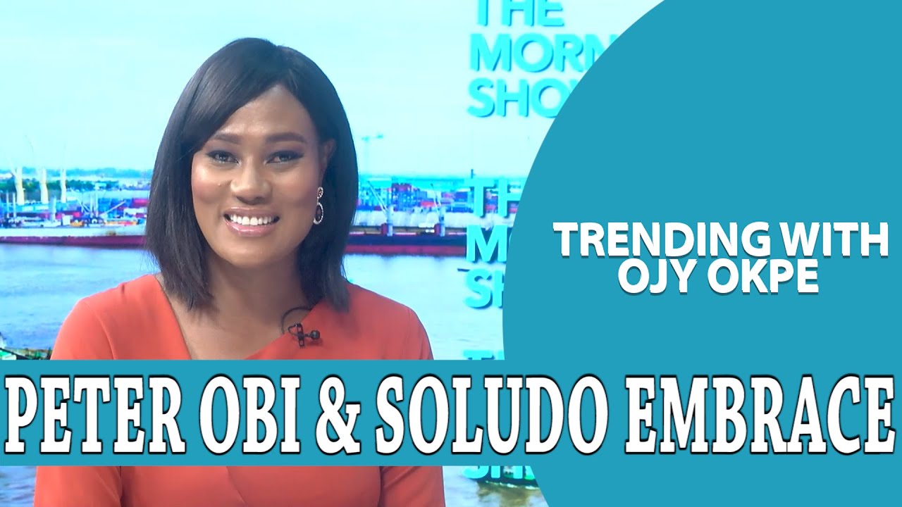 Peter Obi And Soludo Embrace + Irabor Debunks Reuters Report - Trending ...