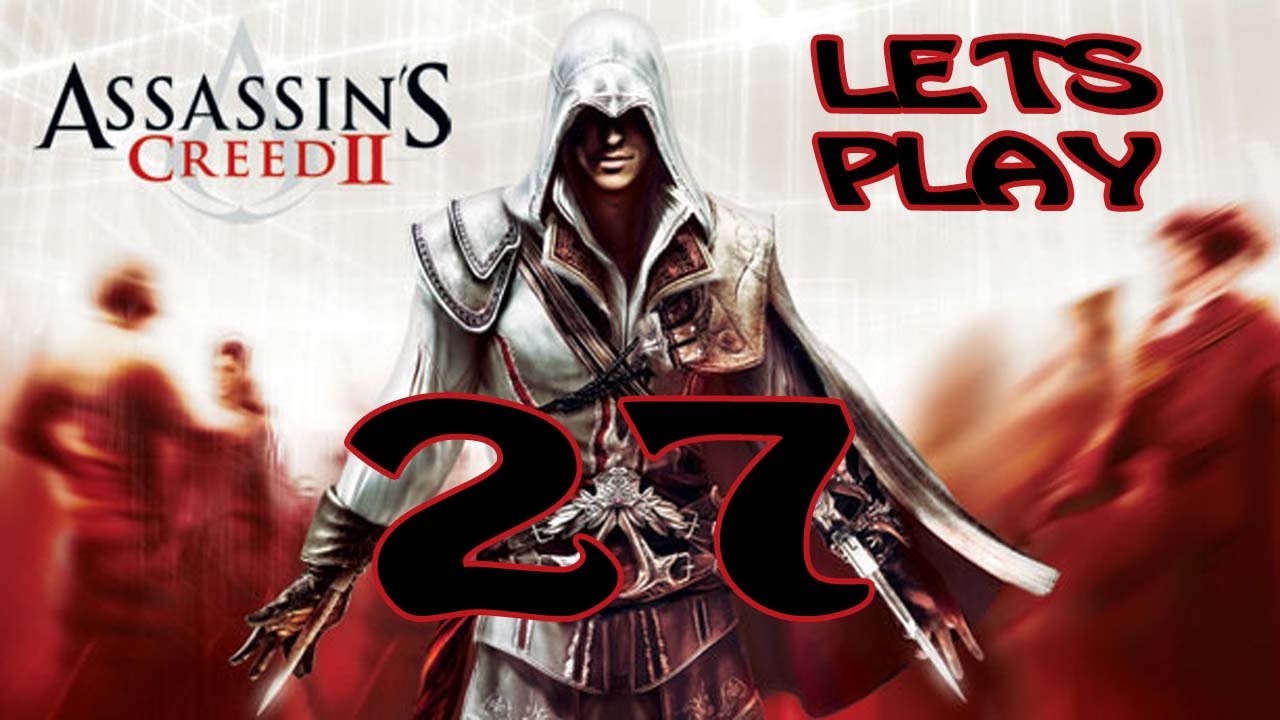 Lets Play Assassins Creed 2 Part 27 Desynchronized Detected - YouTube