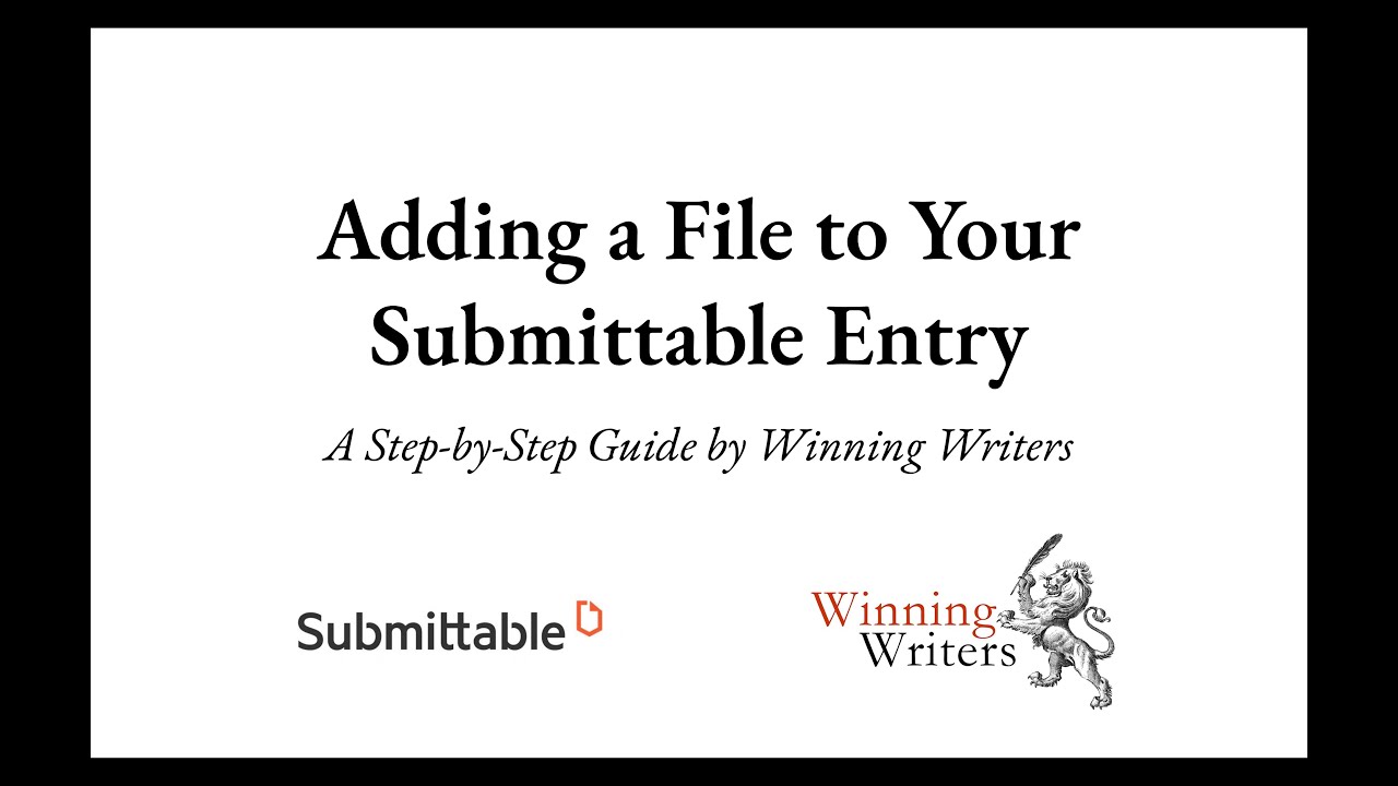 Adding a File to Your Submittable Entry: A Step-by-Step Guide from ...