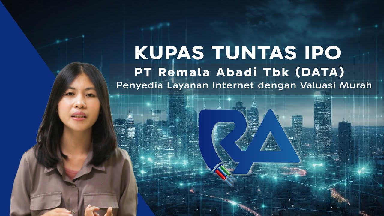 IPO EMITEN INTERNET PROVIDER | PT Remala Abadi Tbk (DATA) | Valuasi ...
