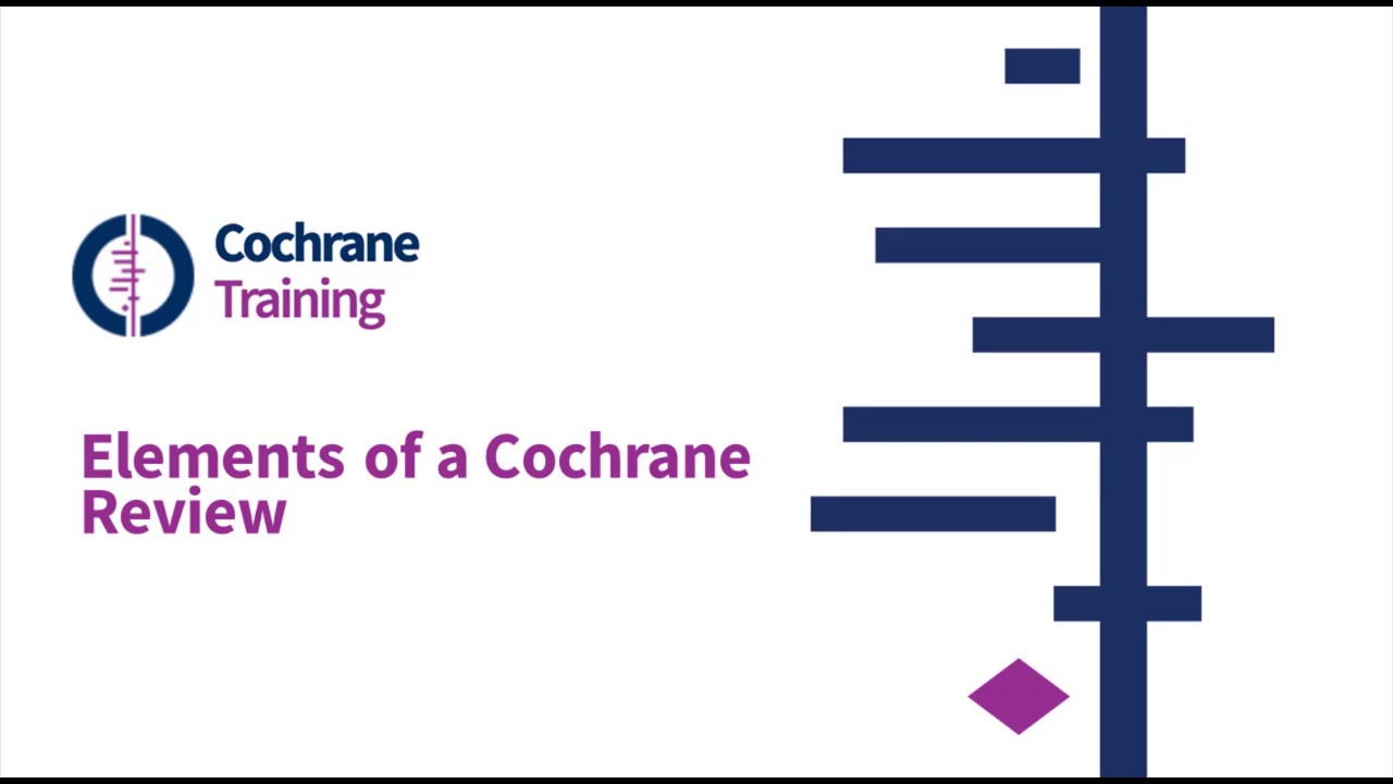 Elements Of A Cochrane Review YouTube elements-of-a-cochrane-review-youtube