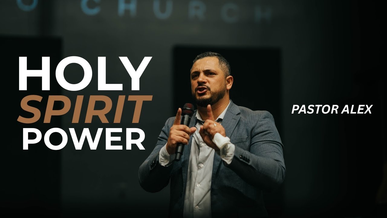 RECEIVING POWER THROUGH THE HOLY SPIRIT - PASTOR ALEX - YouTube
