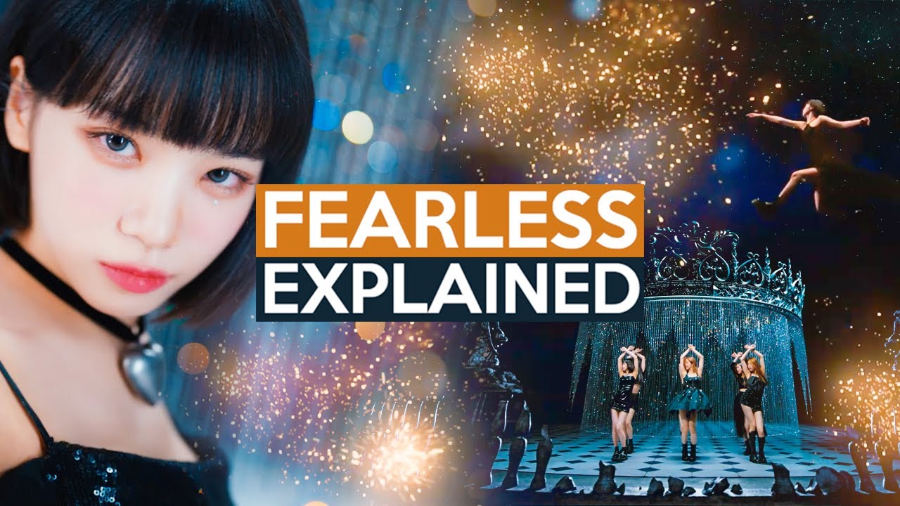 LE SSERAFIM FEARLESS Debut Explained: Lyrics and MV Breakdown and ...