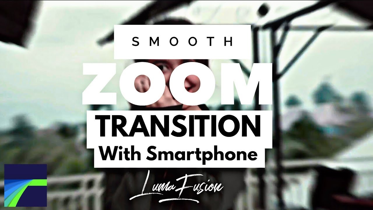 SMOOTH ZOOM EFFECT TRANSITION SMARTPHONE - YouTube