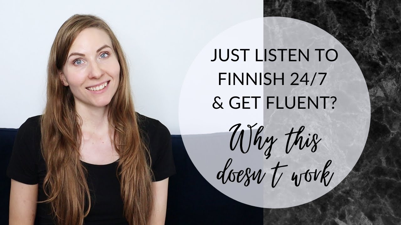 How to listen to get fluent | Learn Finnish by listening! - YouTube