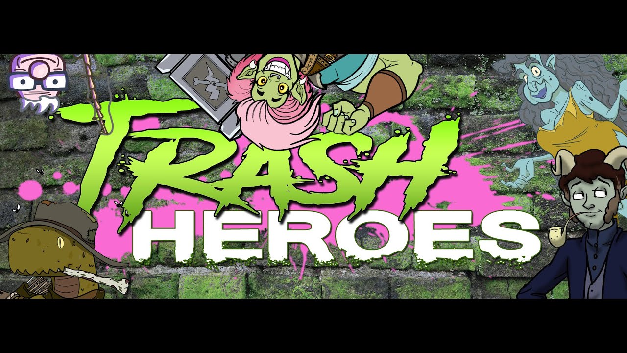 Trash Heroes: Ep 1, Pt 1 - Straight Outta The Trashheap - YouTube