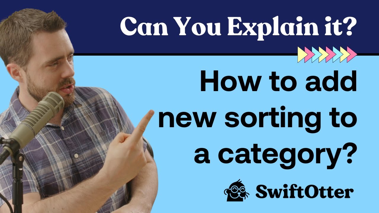 How do you introduce a new type of sorting into a category? | Can You ...