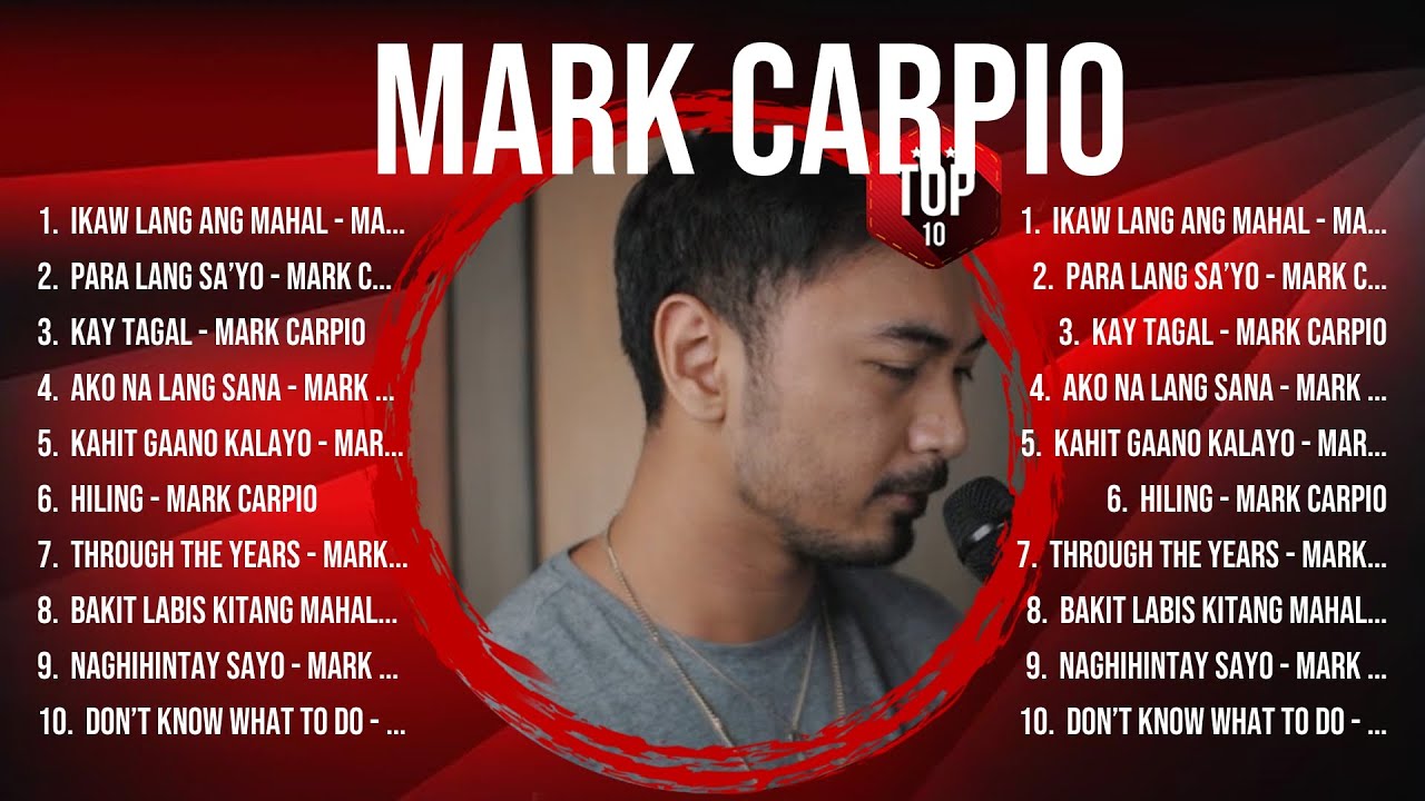 Mark Carpio Best Songs Mark Carpio Top Hits Mark Carpio Playlist ...
