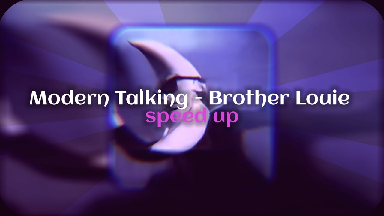 Modern Talking - Brother Louie speed up, Moon Man, tiktok version - YouTube