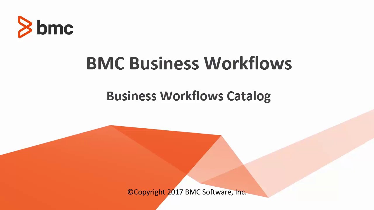 BMC Business Workflows - Introduction to the Business Workflows Catalog ...