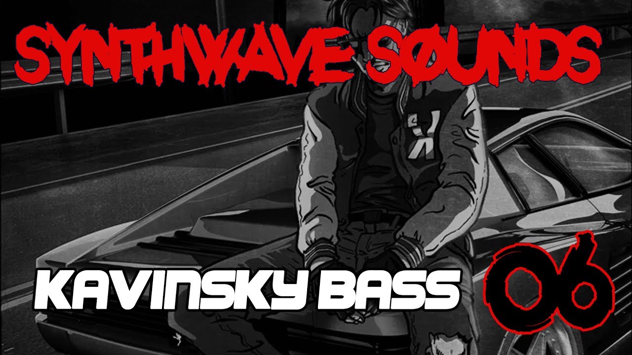 Synthwave Sounds 06: Kavinsky Bass - YouTube