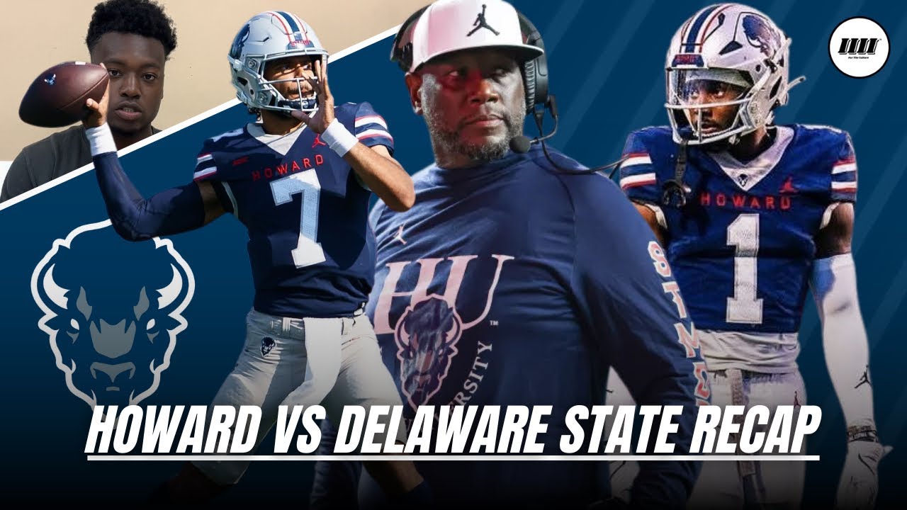 Howard vs. Delaware State Recap - YouTube