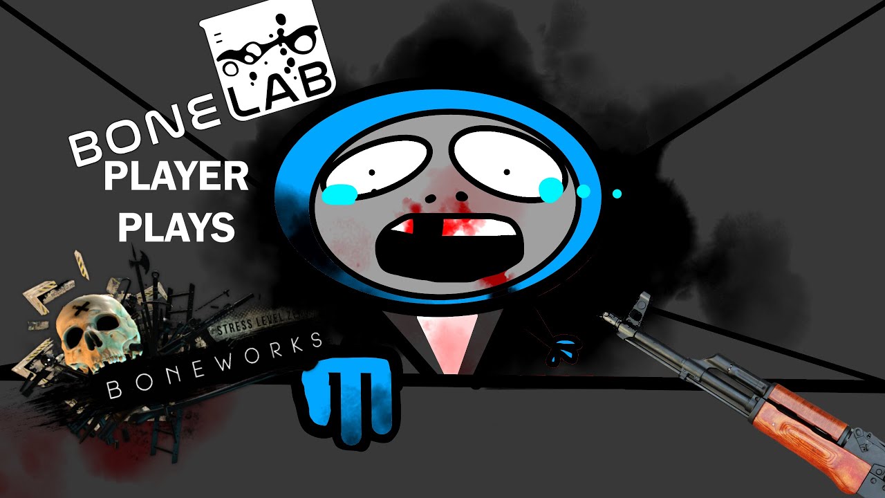BONELAB PLAYER PLAYS BONEWORKS (PT1) - YouTube