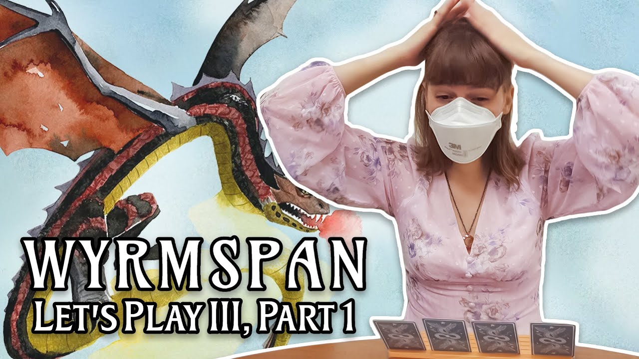 Lety Does Playing Wyrmspan (2024) III, Part 1 - YouTube