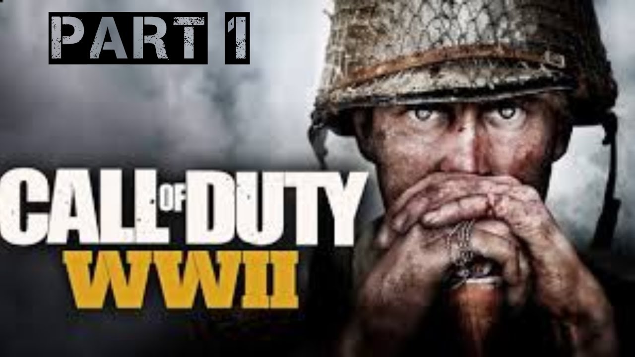Call Of Duty WW2 (Part 1) - YouTube
