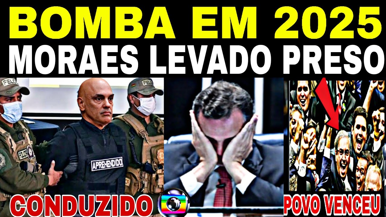 PRESO EM FLAGRANTE! ALEXANDRE DE MORAES PRESO ABALA O SENADO FEDERAL ...