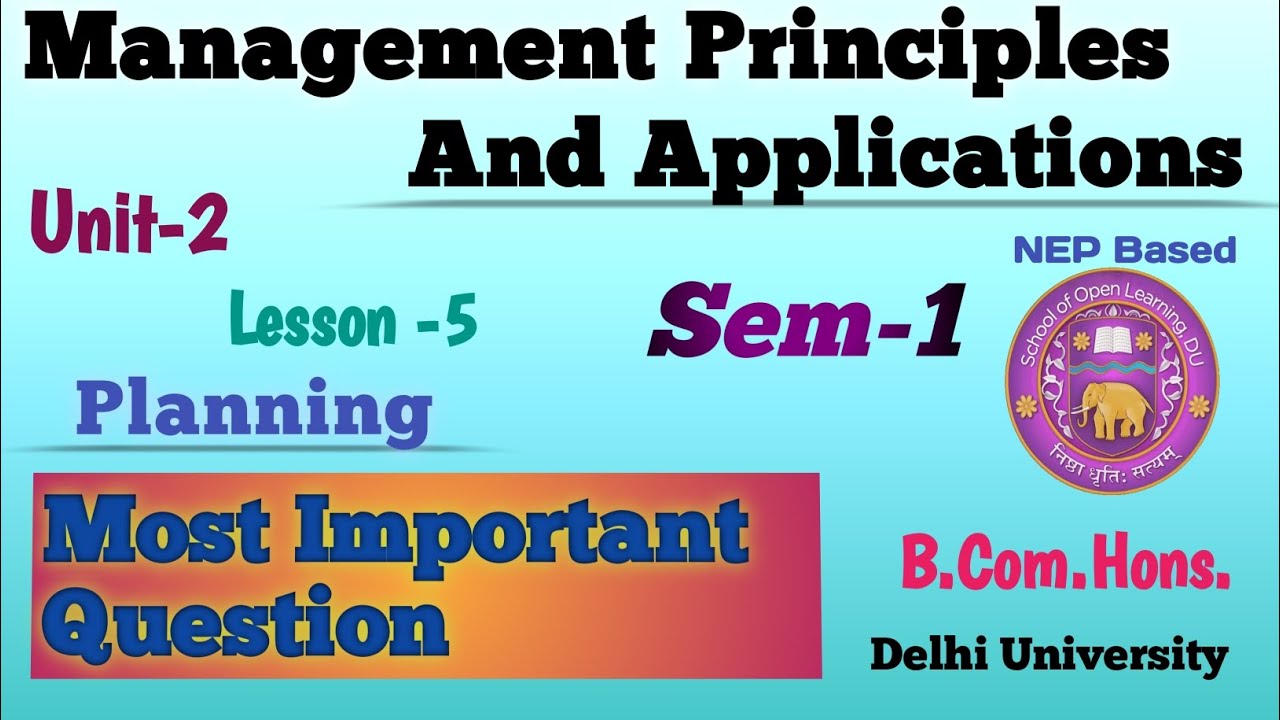 Management Principles And Applications|Sem-1|L-5|Most Important ...