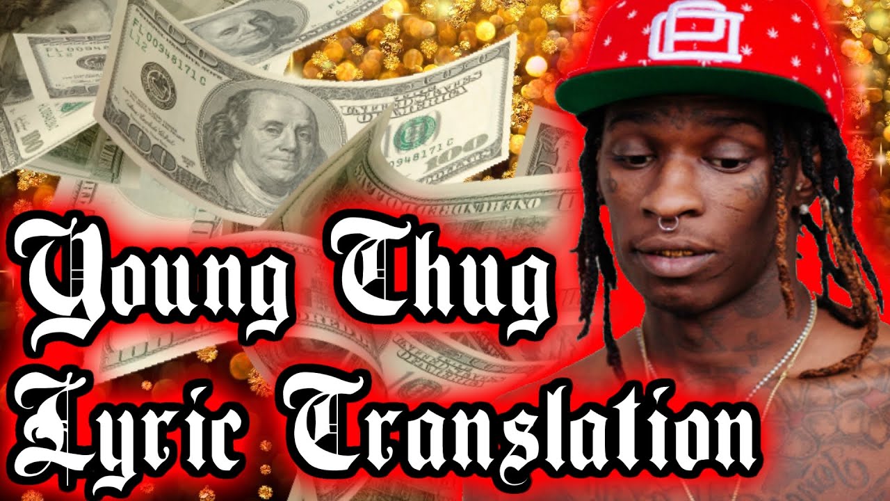 Young Thug Lyric translation - YouTube