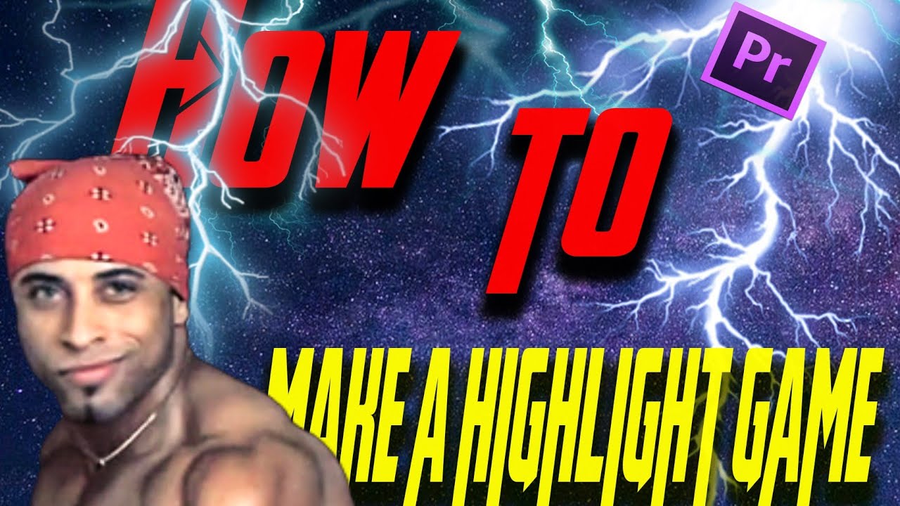 สอนทำhighlight gameใน Premiere Pro cc 2019 | How to make a highlight ...