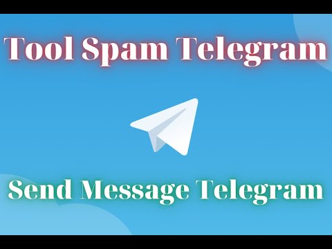 Tool Spam Telegram - Send Message Telegram - Dịch Vụ Telegram - YouTube