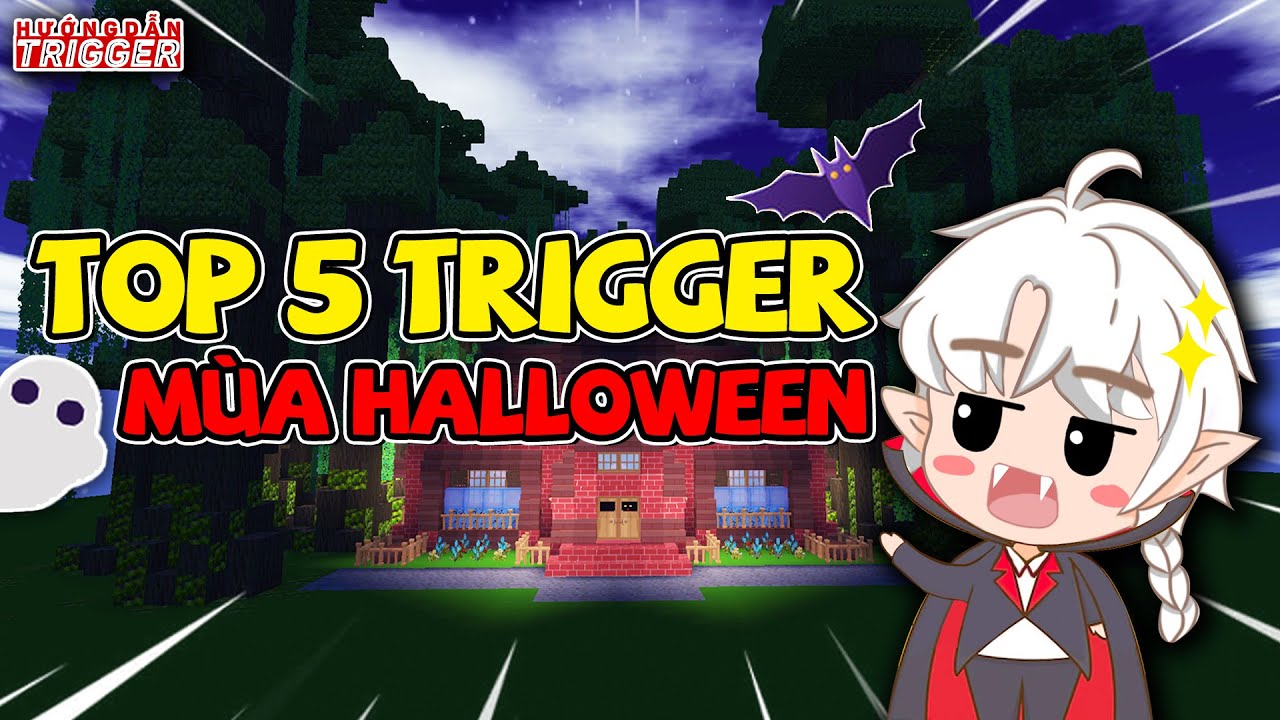 TOP 5 TRIGGER CHO MÙA HALLOWEEN TRONG MINI WORLD - YouTube