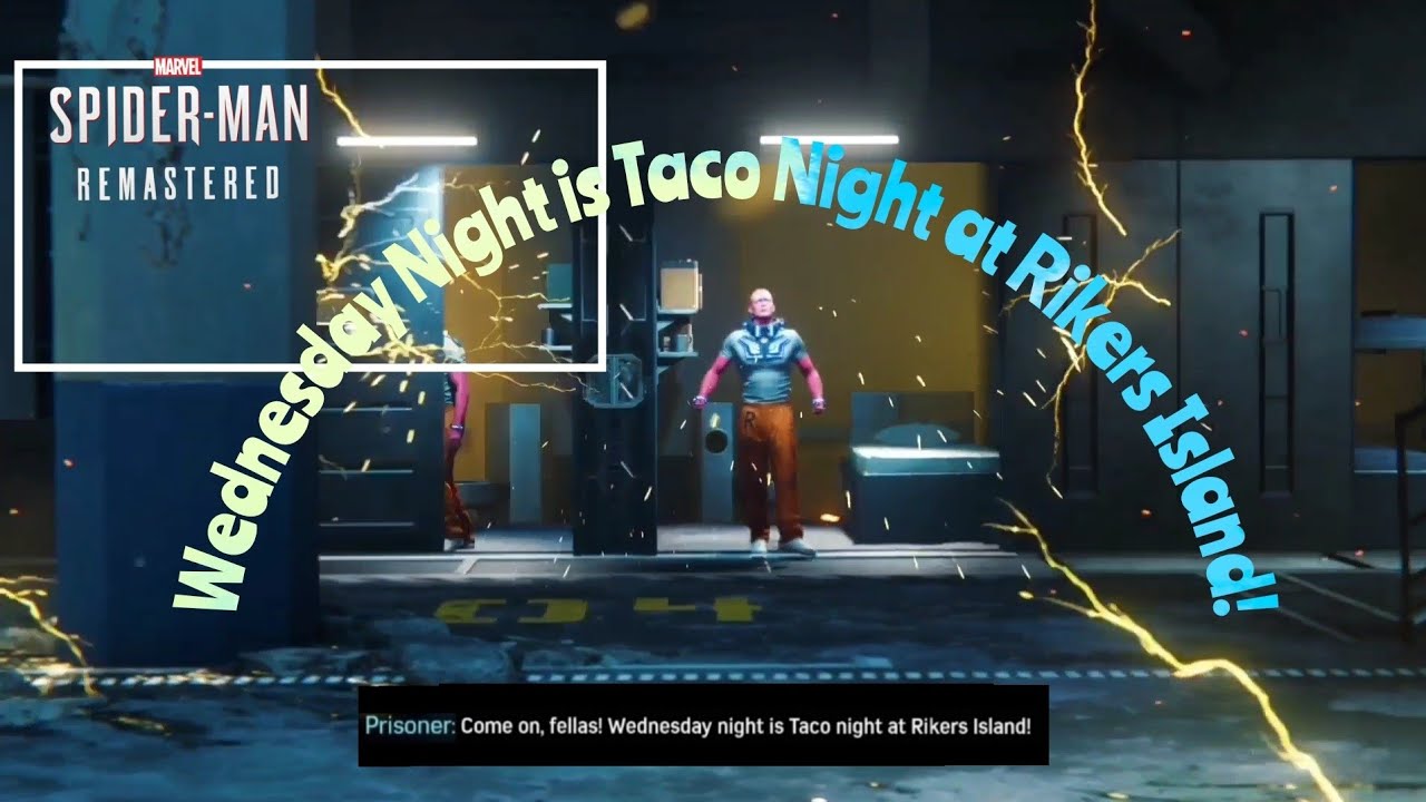 Spider-Man: Wednesday Night is Taco Night at Rikers Island! - YouTube