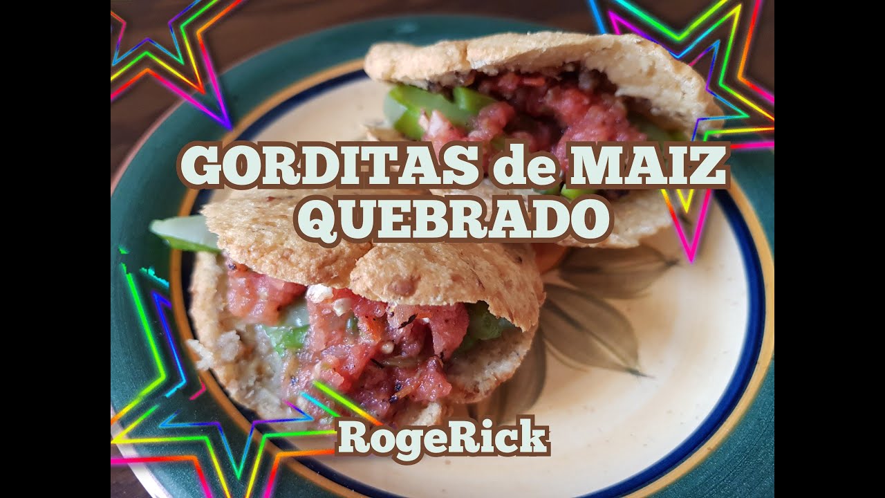 GORDITAS de MAIZ QUEBRADO con MIGAJAS/ Receta fácil y rápida - YouTube