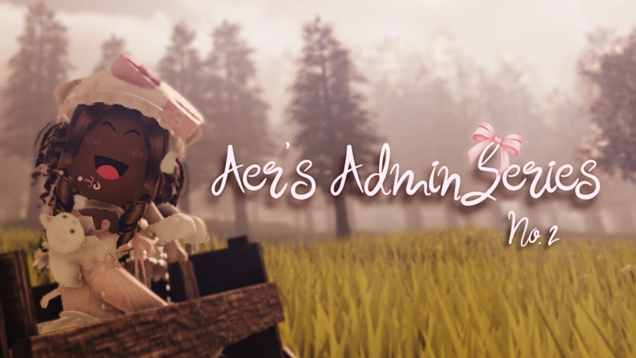 Aer's Admin Series #2 | Roblox Talent Show - YouTube