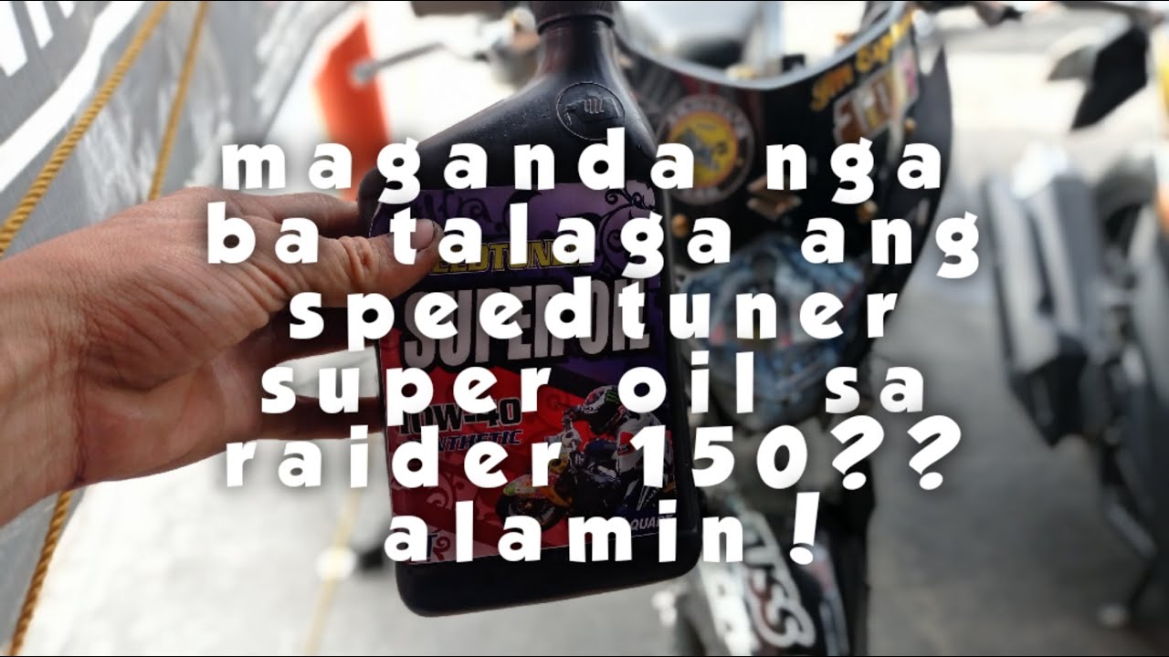 Speedtuner super oil para kay raider 150 | smooth - YouTube
