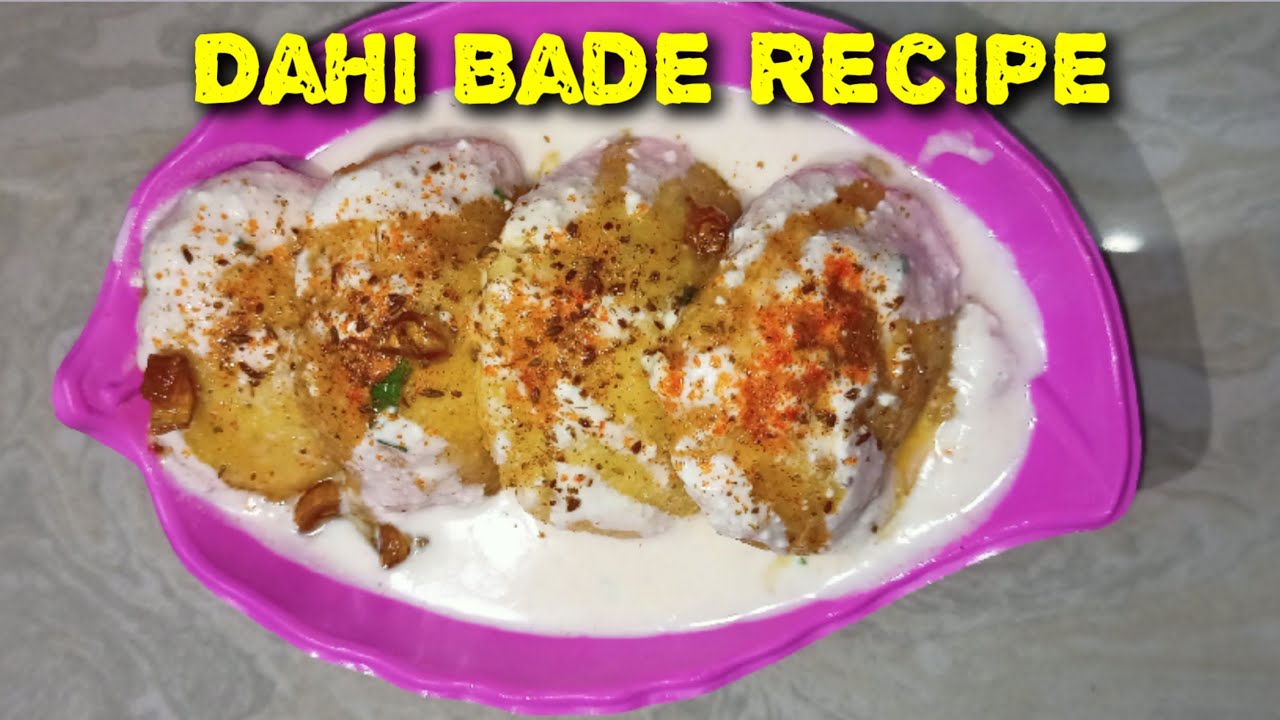 super Soft Dahi Bade | Dahi Dade | Halwai Style Dahi Bade | Dahi Vada ...