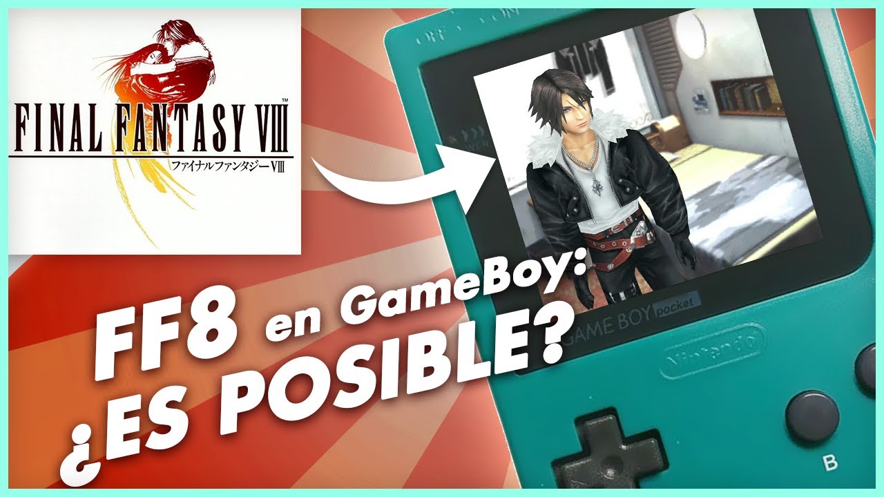 Se puede jugar a FINAL FANTASY VIII en una GAME BOY?! - YouTube