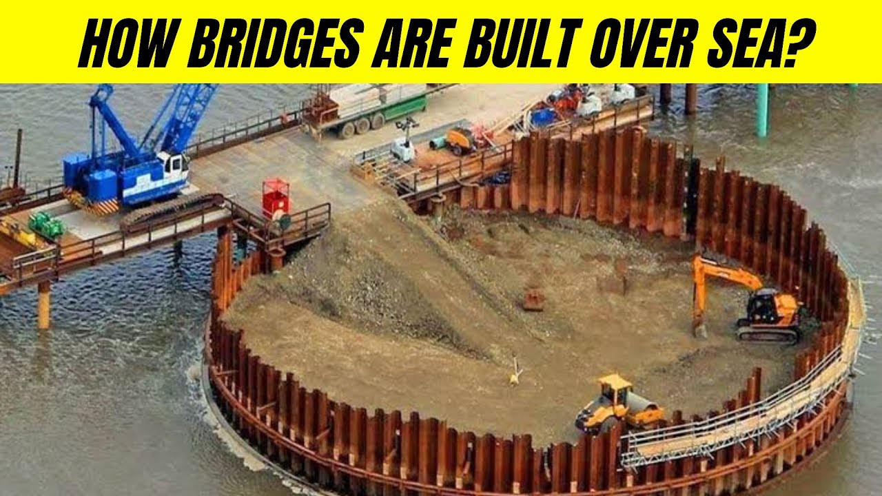 How bridges are built over sea? - YouTube