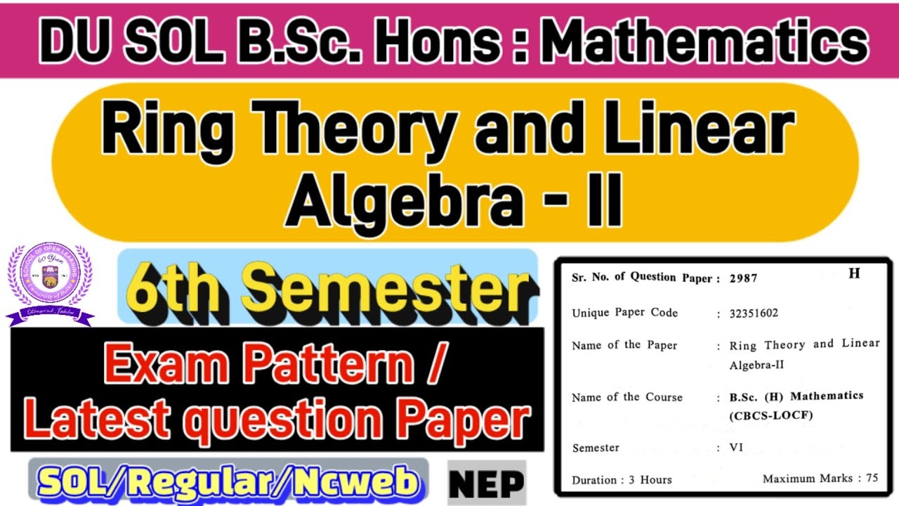 Ring Theory and Linear Algebra - 2 Bsc Hons Mathematics 6th semester ...
